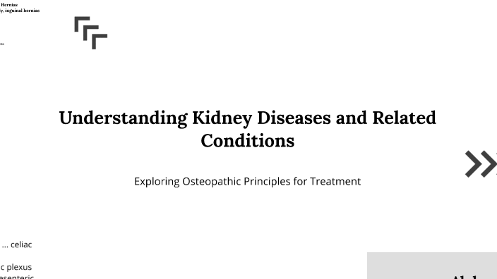 Understanding Kidney Diseases and Related Conditions by Starr Matsushita on Prezi