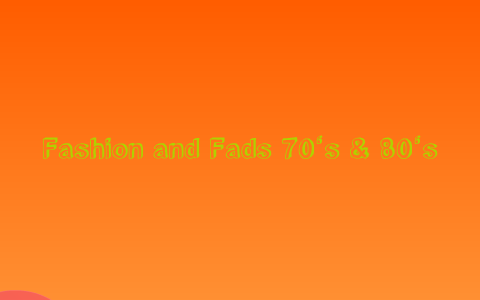 70's and 80's Fashion & fads by kirsten McKinney on Prezi