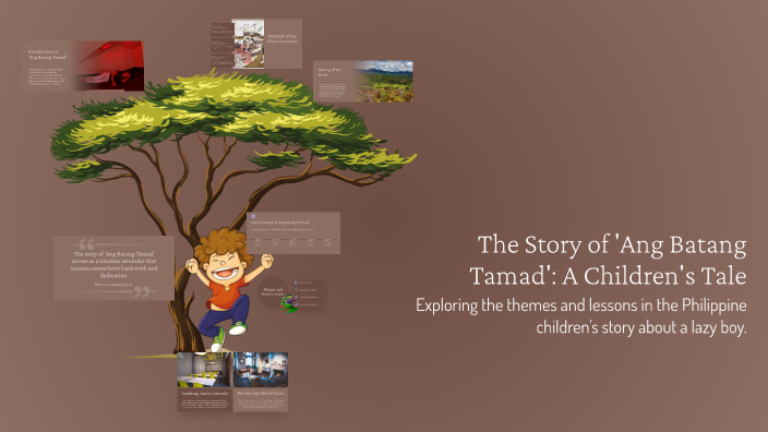 The Story of 'Ang Batang Tamad': A Children's Tale by Liza Arcala on Prezi