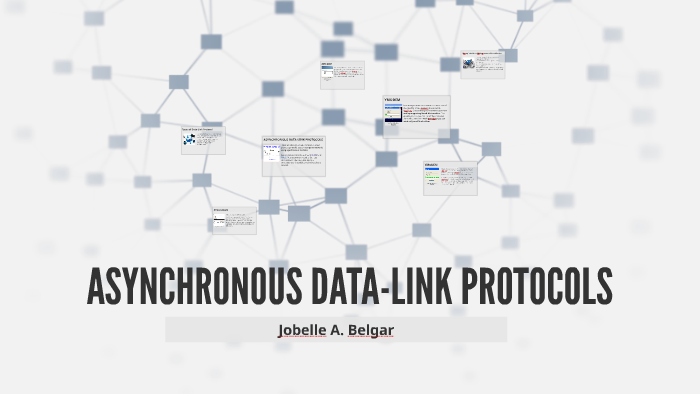 ASYNCHRONOUS DATA-LINK PROTOCOLS by Belle Belgar on Prezi