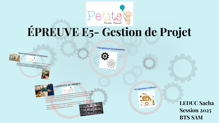 PREUVE E5- Gestion de Projet by sacha leduc on Prezi
