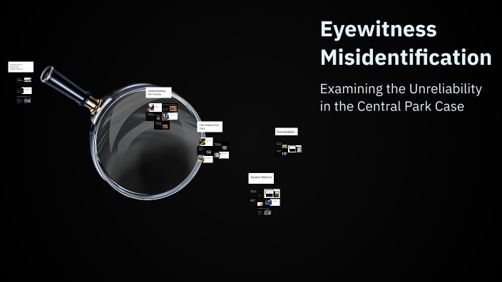 Eyewitness Misidentification by Antonio Villegas on Prezi