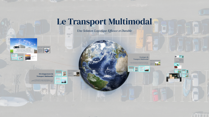 Le Transport Multimodal by fatma mazouzi on Prezi