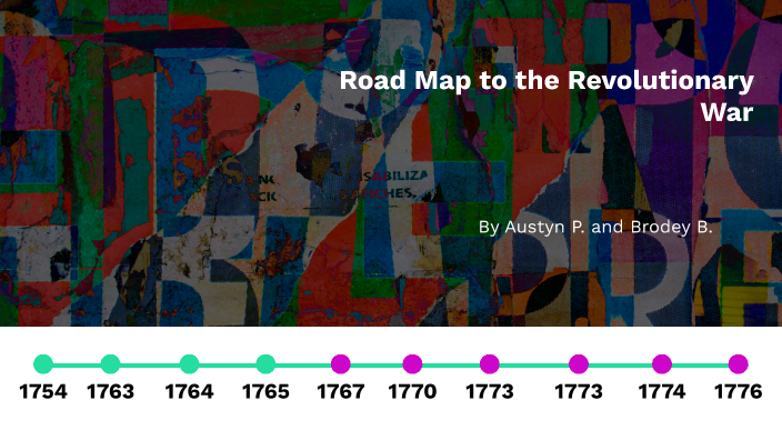 Road Map to the Revolutionary War by Austyn Poulter on Prezi