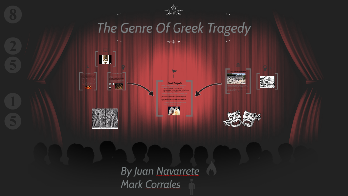 The Genre Of Greek Tragedy by Juan Navarrete on Prezi