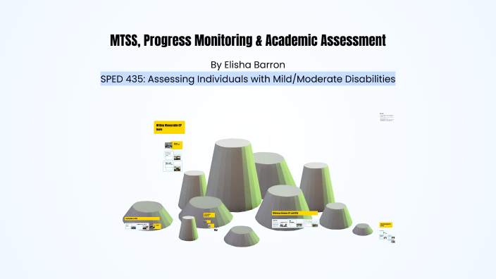 MTSS, Progress Monitoring & Academic Assessment by Elisha Barron on Prezi