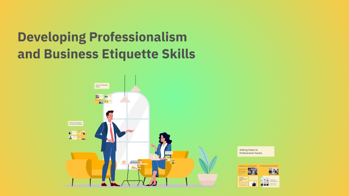 Developing Professionalism and Business Etiquette Skills by Patsy ...