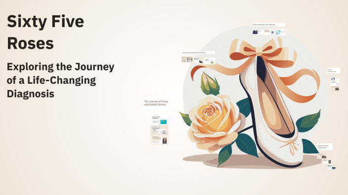 Sixty Five Roses by Hector Marroquin on Prezi