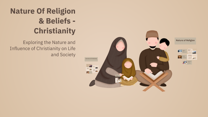 Nature Of Religion & Beliefs - Christianity by Mary-Jane Frost on Prezi