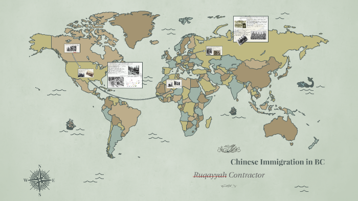 CHINESE IMMIGRATION TO CANADA by Ruqayyah Contractor on Prezi