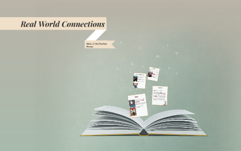 Real World Connections by Devin Nix on Prezi