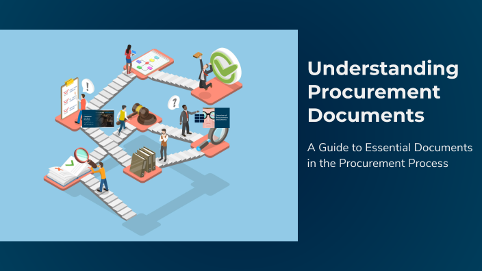 Understanding Procurement Documents by Krishnadev R on Prezi