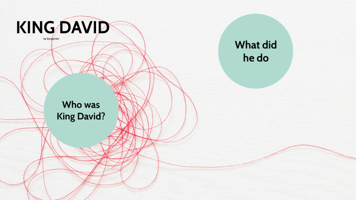 KinG DaviD by Georgia Keir on Prezi