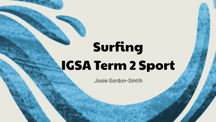 IGSA Term 2 Sport Proposal by Josie Gordon-Smith on Prezi