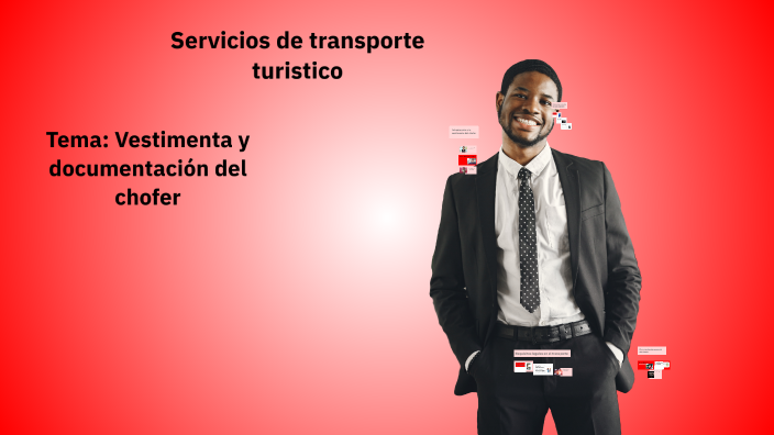 Vestimenta y documentación del chofer by Dhariana Aquino on Prezi