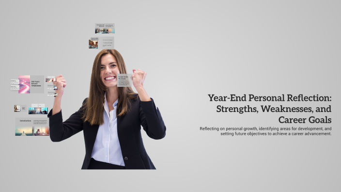 Year-End Personal Reflection: Strengths, Weaknesses, and Career Goals ...
