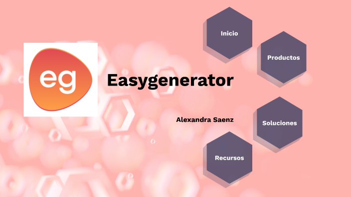 Easygenerator by Alexandra Saenz on Prezi