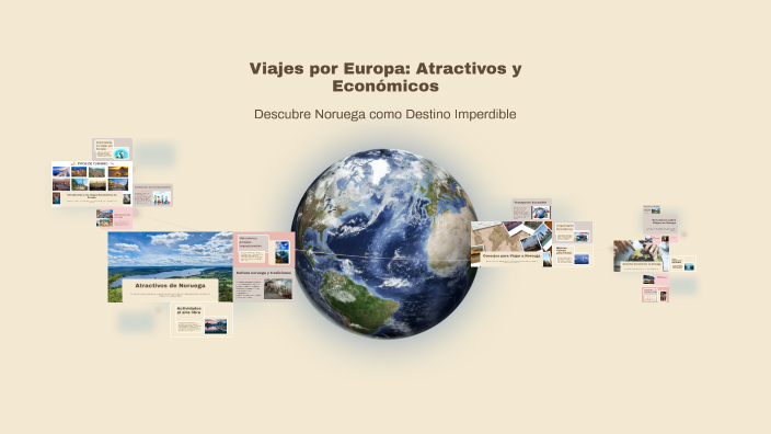 Viajes por Europa: Atractivos y Económicos by ANTONIA PORTILLO on Prezi
