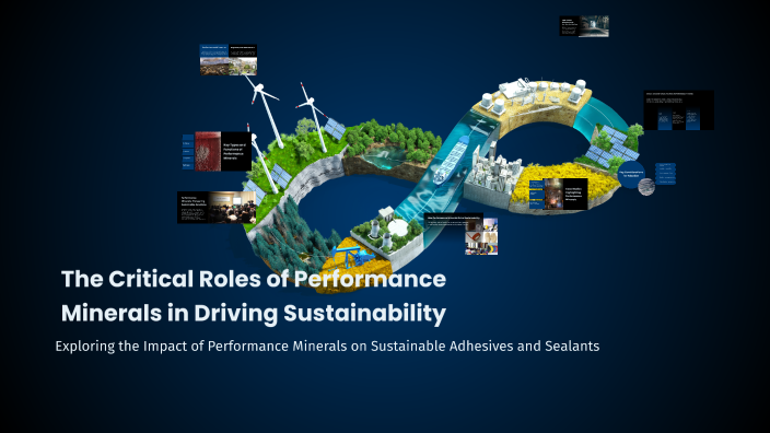 The Critical Roles of Performance Minerals in Driving Sustainability by ...