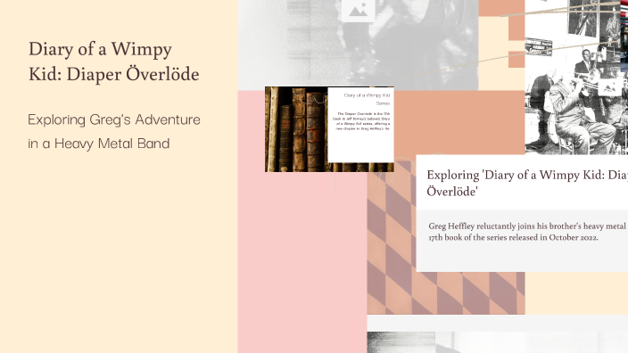 Diary of a Wimpy Kid: Diaper Överlöde by Keisha Olivier on Prezi