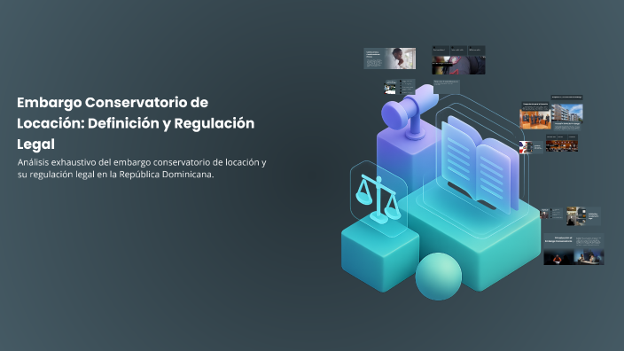Embargo Conservatorio de Locación: Definición y Regulación Legal by ...