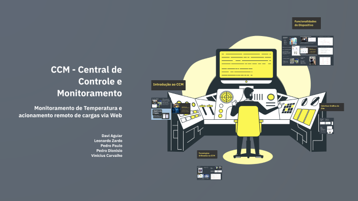 CCM - Central de Controle e Monitoramento by F R A S H すべて殺す on Prezi