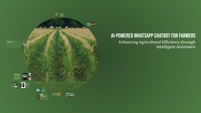 AI-Powered WhatsApp Chatbot for Farmers by Pavanhari on Prezi