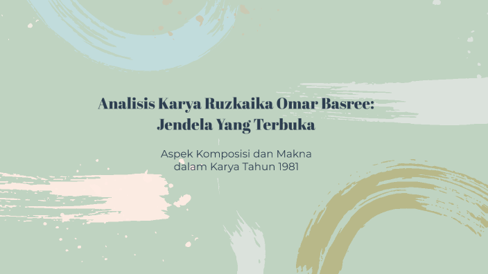 Analisis Karya Ruzkaika Omar Basree: Jendela Yang Terbuka by Lokman ...