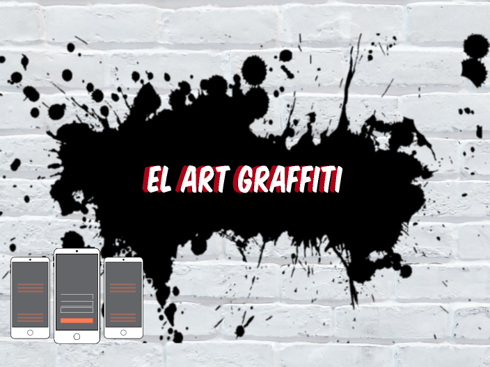 El Art Graffiti by allison astudillo on Prezi