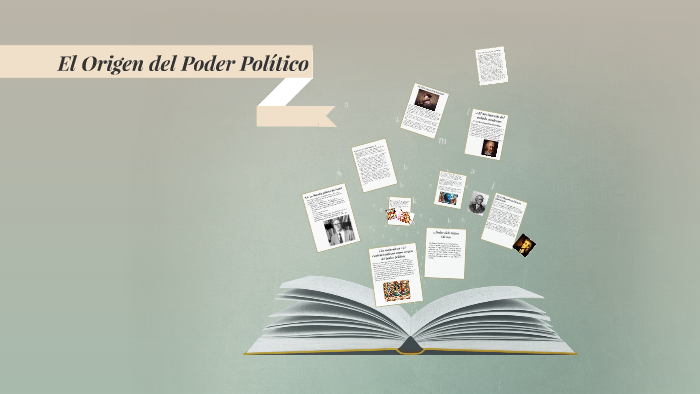 El Origen del Poder Político by Silvia Reyes on Prezi