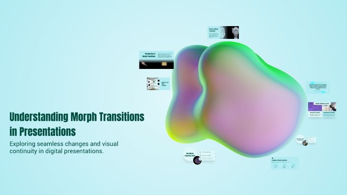 Understanding Morph Transitions in Presentations by Nathaniella ...