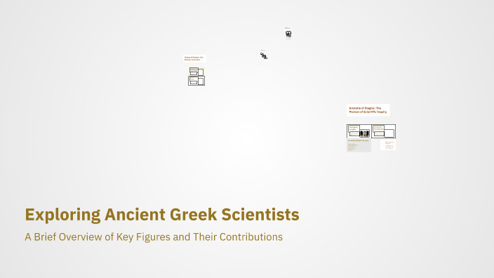 Exploring Ancient Greek Scientists by Tasmia Furqan on Prezi
