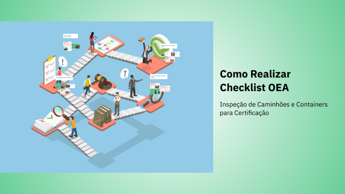 Como Realizar Checklist OEA by Adriano Silva on Prezi