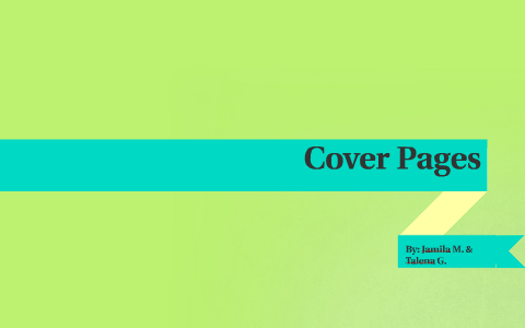 Cover Pages by Talena Gonzales on Prezi