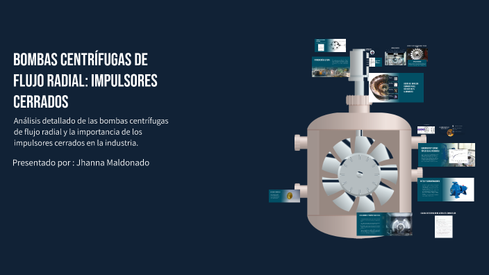 Bombas Centrífugas de Flujo Radial: Impulsores Cerrados by Jhanna ...