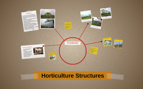Horticulture Structures by Makenzie Waymeyer on Prezi