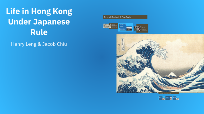 Life in Hong Kong Under Japanese Rule by Y07H Heng (Henry) LENG on Prezi