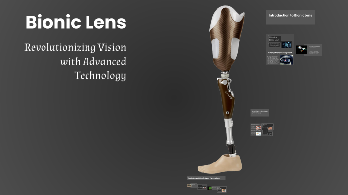 Bionic Lens by jacquelyn tran on Prezi