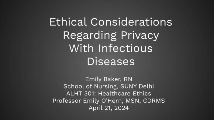 Privacy with Infectious Diseases by Emily Baker on Prezi