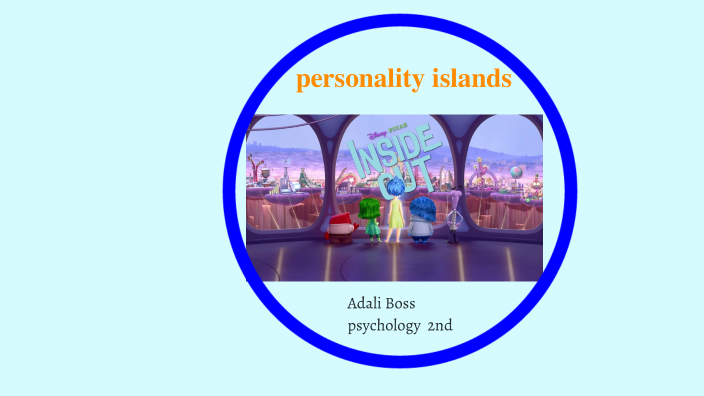 personality island project by Adali Boss on Prezi