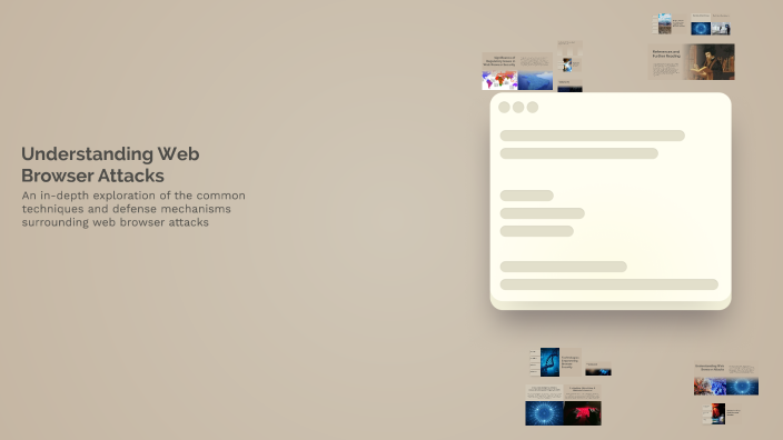 Understanding Web Browser Attacks by Marcus Tookes on Prezi