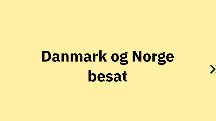 Danmark og Norge besat by Thea hildebrand on Prezi