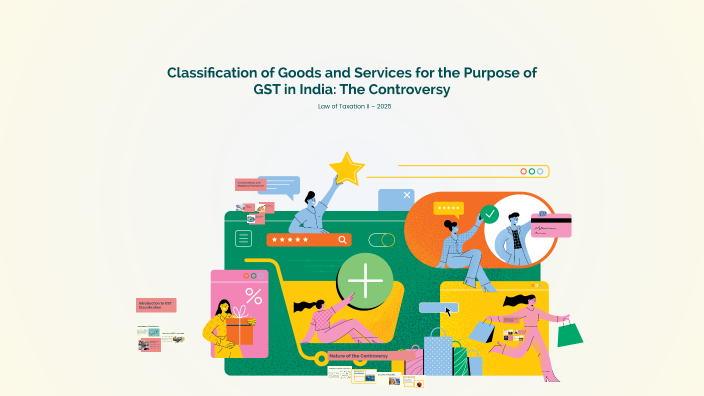 Classification of Goods and Services for the Purpose of GST in India ...