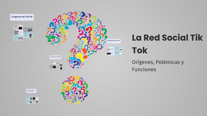 La Red Social Tik Tok by sebas cano on Prezi