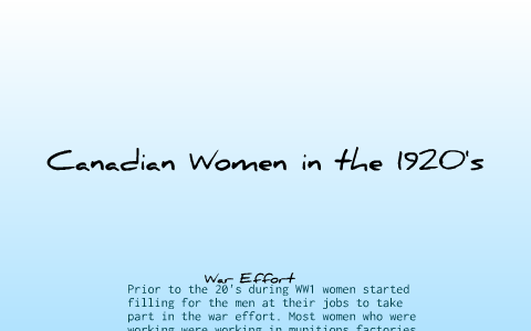 Canadian Women in the 1920's by tess rose on Prezi