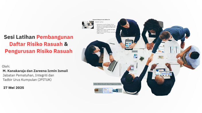 Sesi Latihan Pembangunan Daftar Risiko Rasuah by Zareena Ismail on Prezi