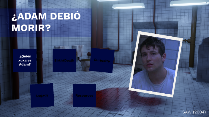 ¿Adam debió morir? by Yann Rodd on Prezi