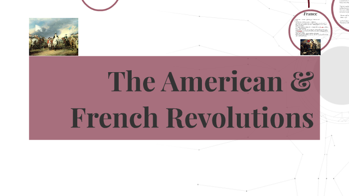 American & French Revolution by on Prezi