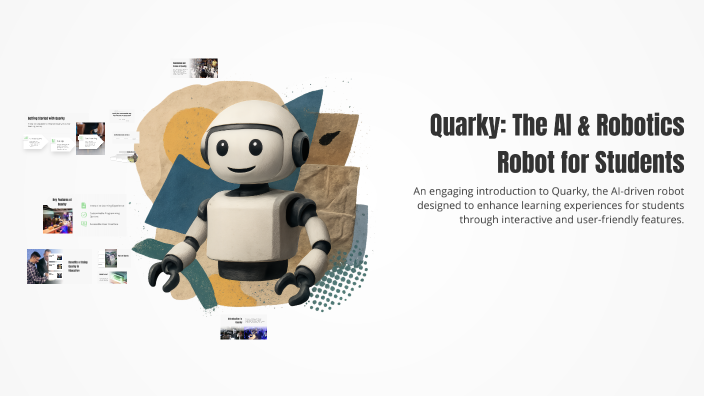 Quarky: The AI & Robotics Robot for Students by Moirangthem Surajit ...