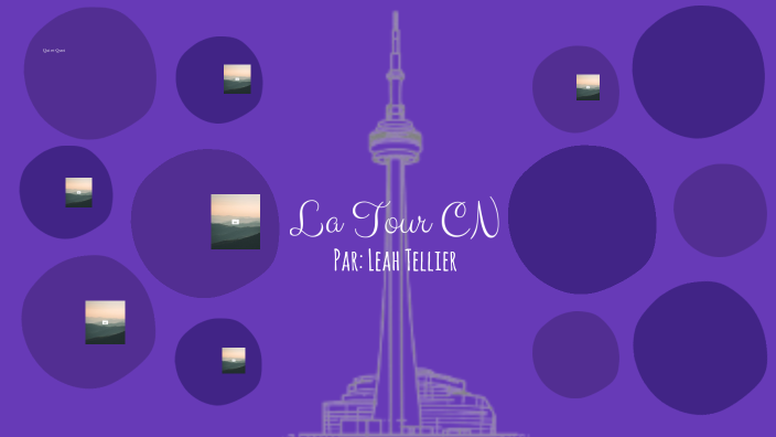 CN Tower by Leah Tellier on Prezi
